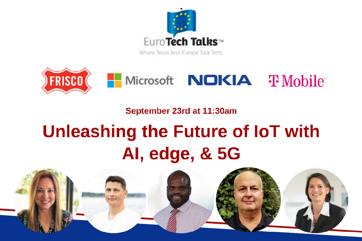 EuroTech Talks: Unleashing the Future of IoT with AI, edge & 5G>
