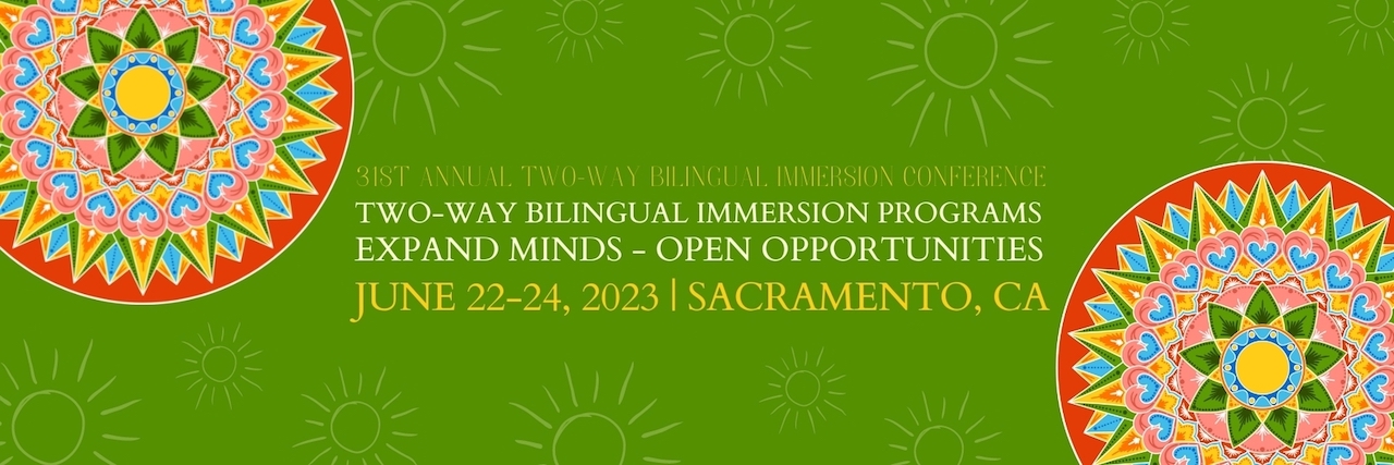 31st Annual Two-Way Bilingual Immersion Conference>