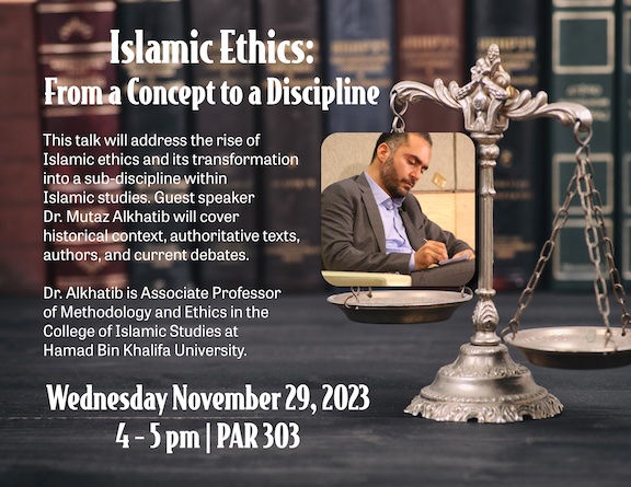 Islamic Ethics: From a Concept to a Discipline>
