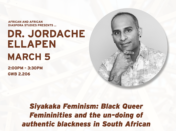 Dr. Jordache Ellapen | Siyakaka Feminism: Black Queer Femininities and ...