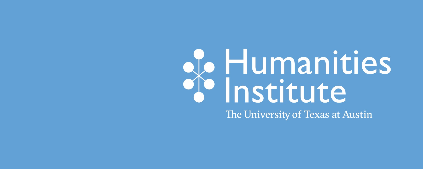 Humanities Institute | Liberal Arts | UT - Austin