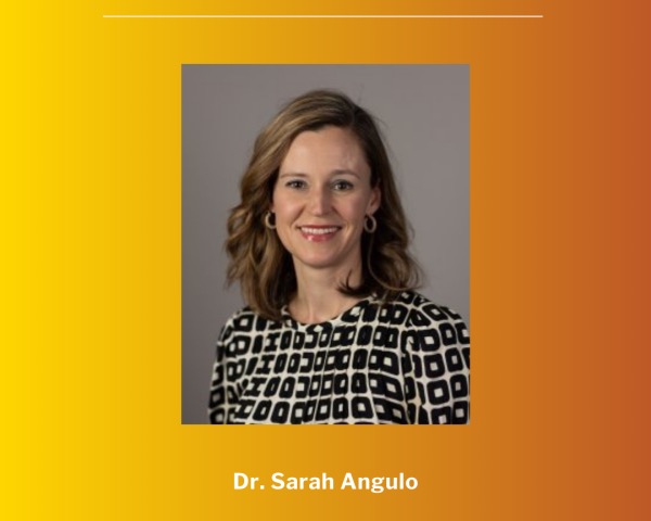 Sarah Angulo, Ph.D., Selected to Recieve President’s Associates ...