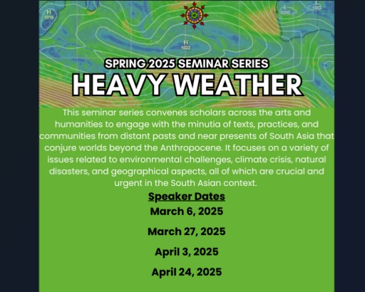 SAI Spring 2025 Seminar Series: “Heavy Weather”>